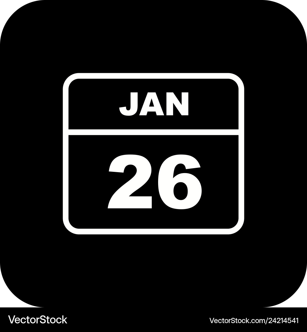 January 26th date on a single day calendar Vector Image