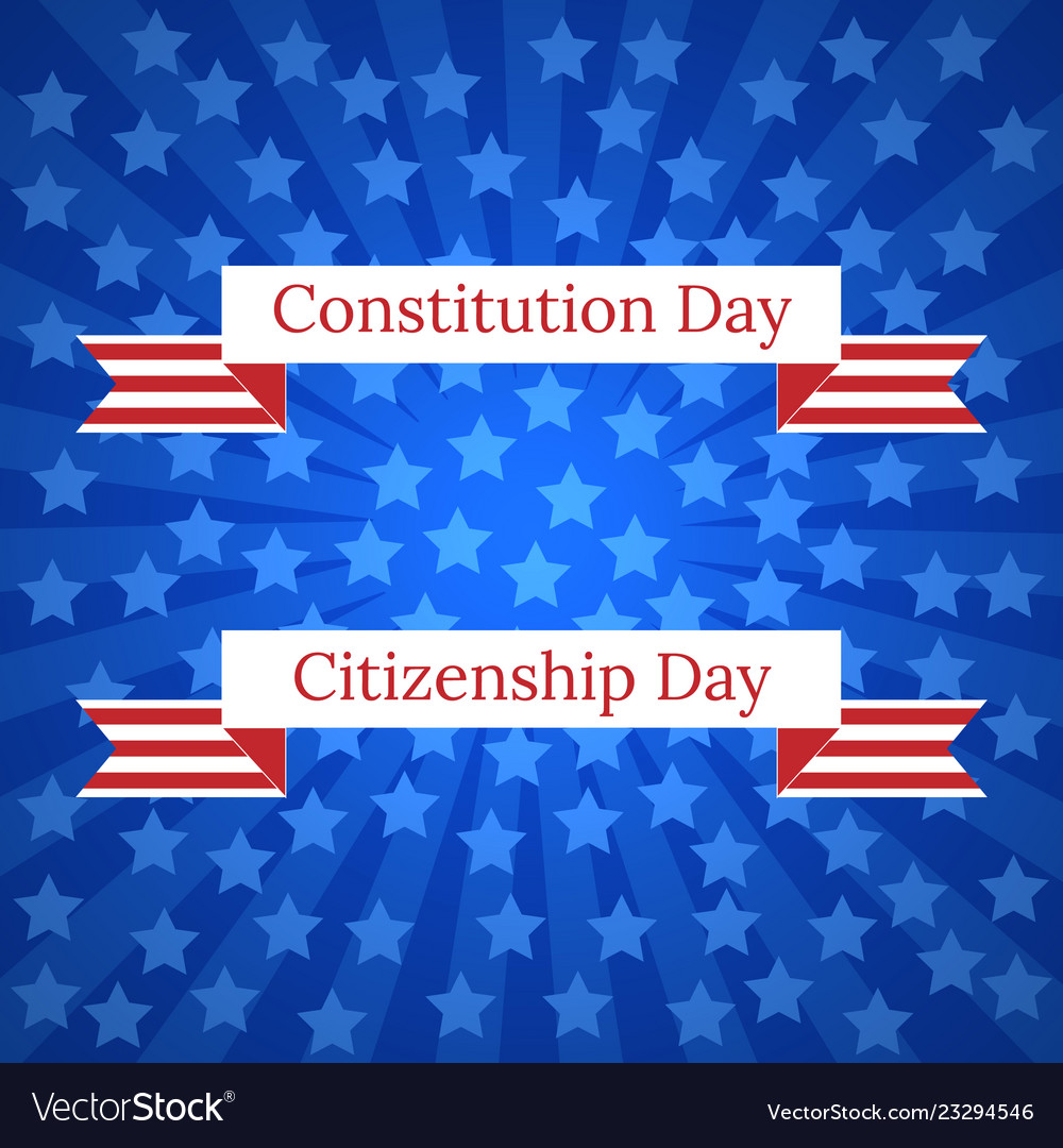 Constitution day and citizenship Royalty Free Vector Image