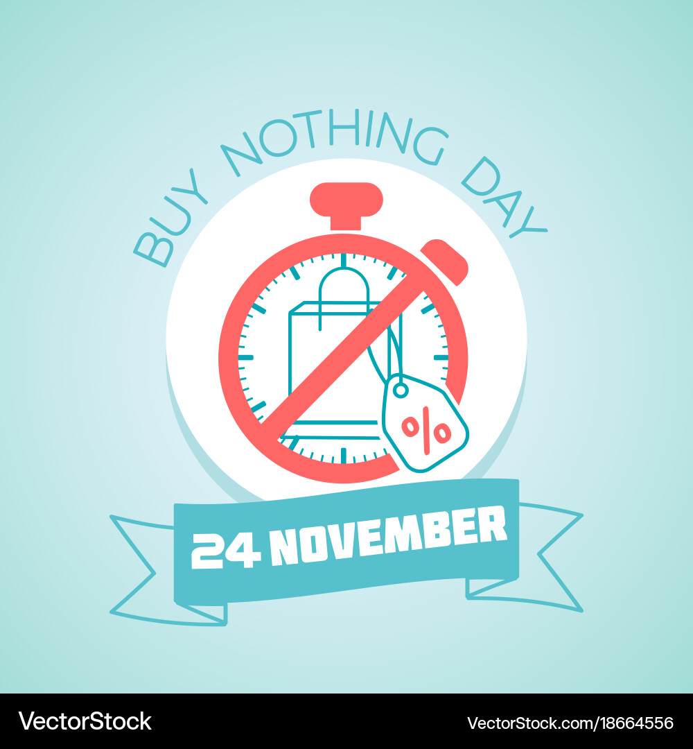 20 november buy nothing day Royalty Free Vector Image