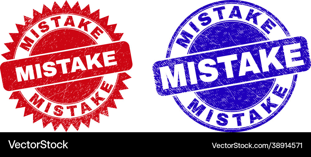 Mistake round and rosette stamps with grunge Vector Image