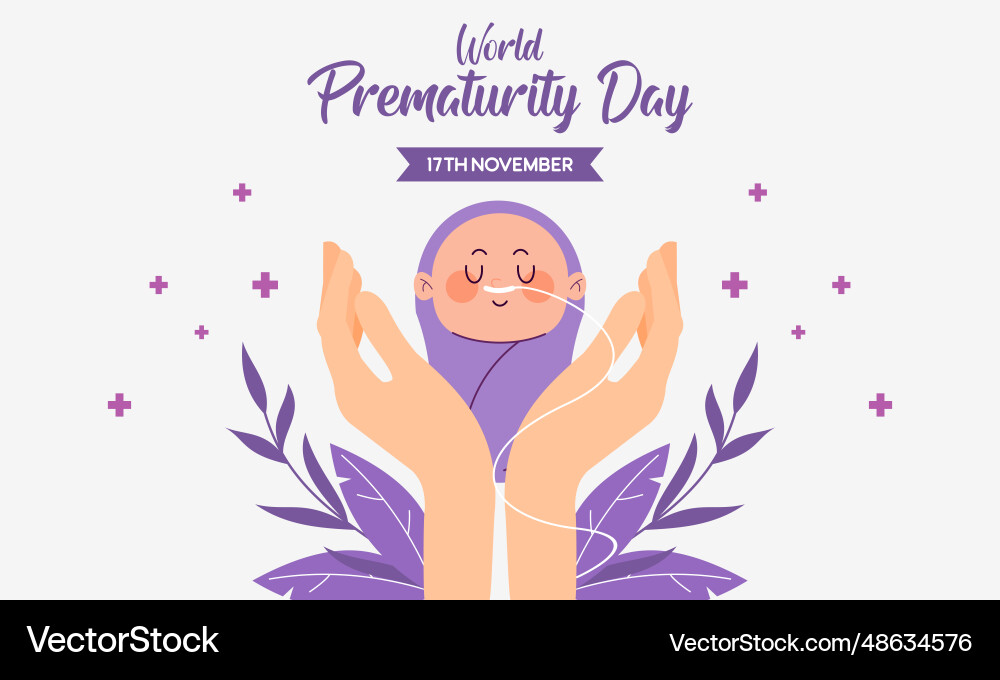 Prematurity awareness month is observed every year