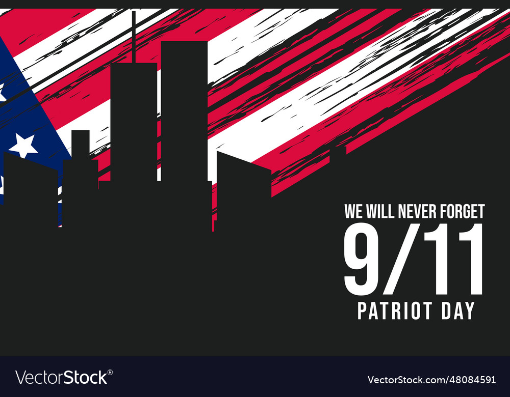 9 11 patriot day background with silhouette Vector Image