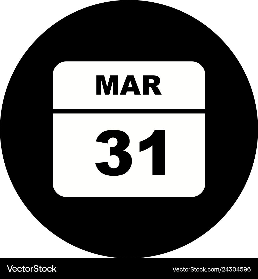 March 31st date on a single day calendar Vector Image