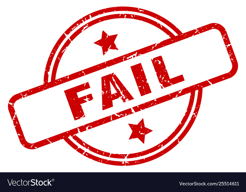 Fail Royalty Free Vector Image - VectorStock
