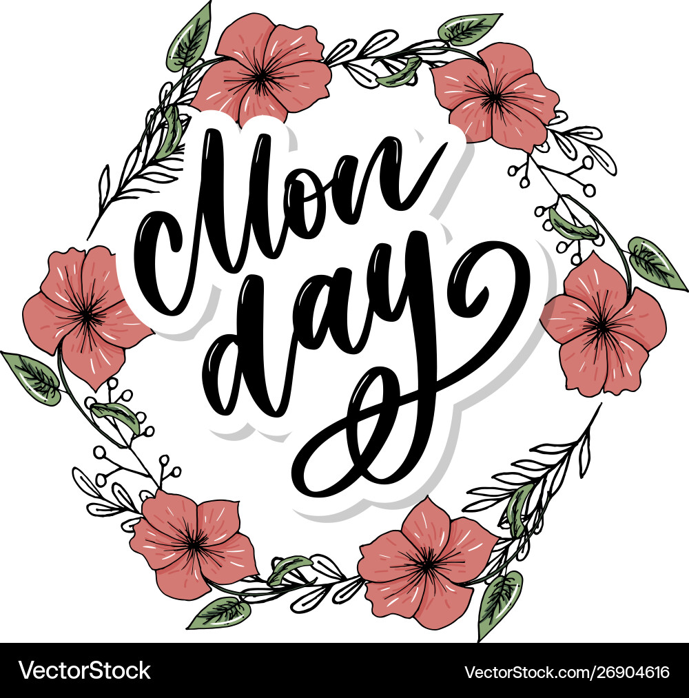 Monday - lettering design for posters flyers Vector Image