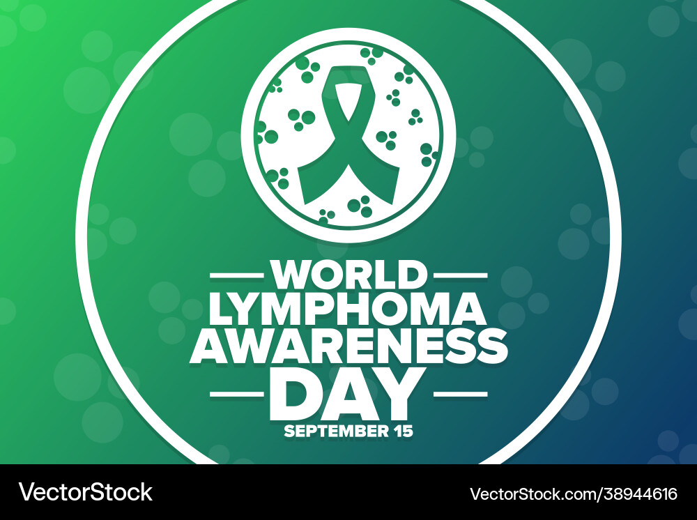 World lymphoma awareness day september 15 Vector Image
