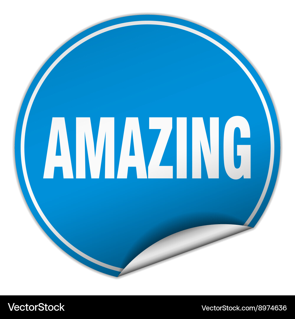 Amazing round blue sticker isolated on white Vector Image