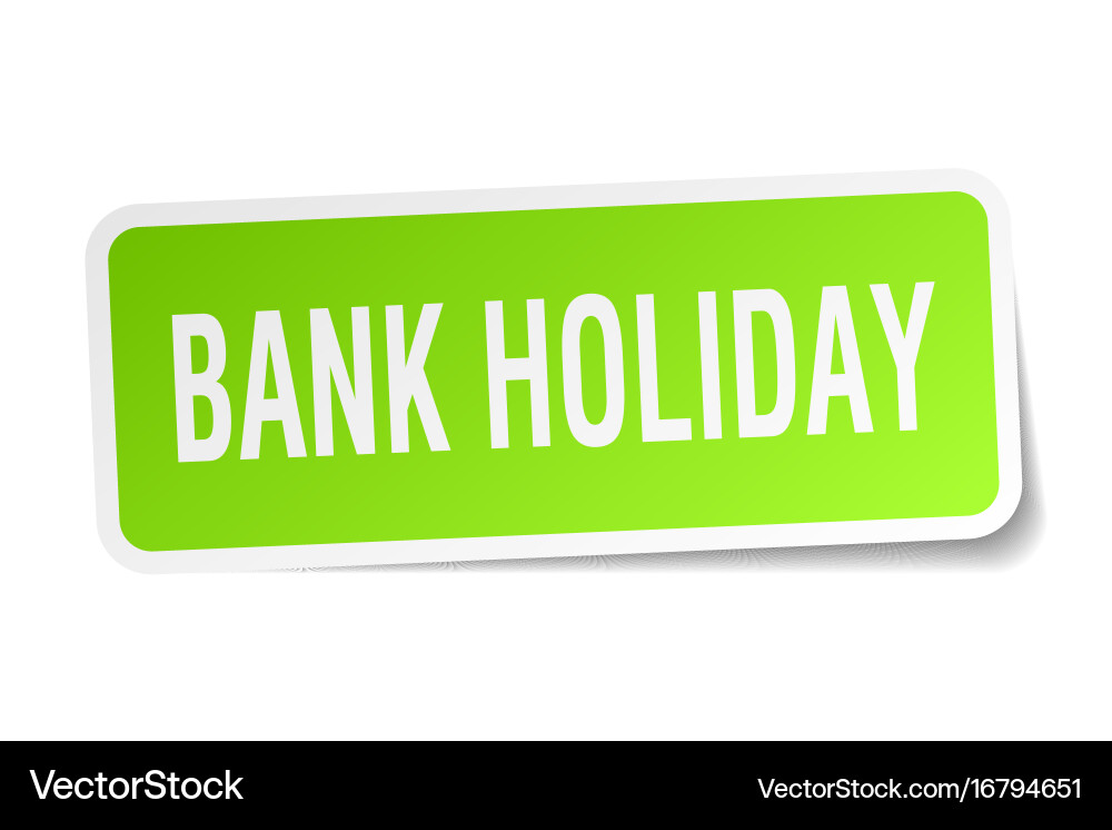 Bank holiday square sticker on white Royalty Free Vector