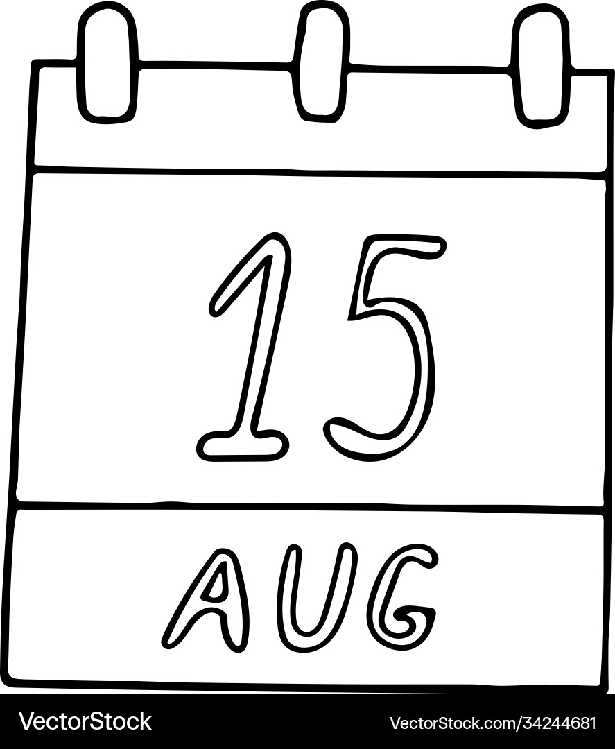 Calendar hand drawn in doodle style august 15 Vector Image