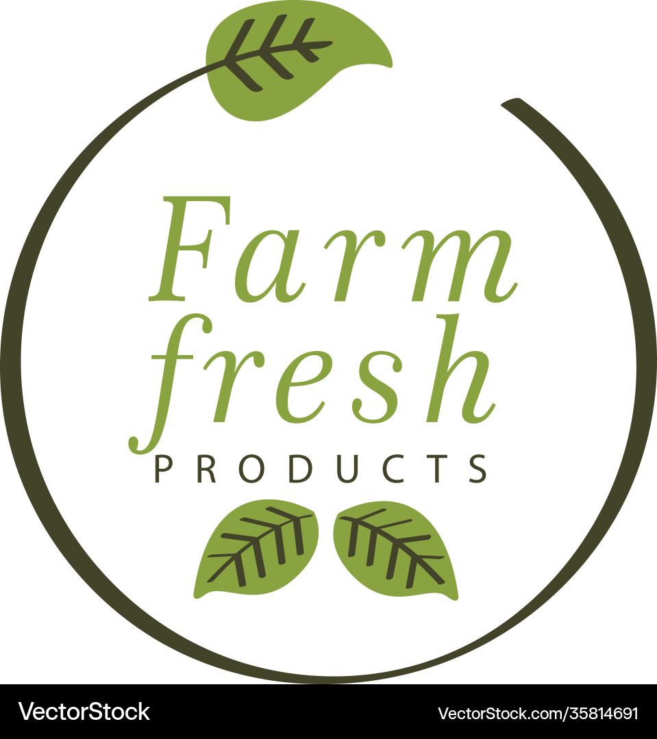 Farm fresh products label in circle frame Vector Image