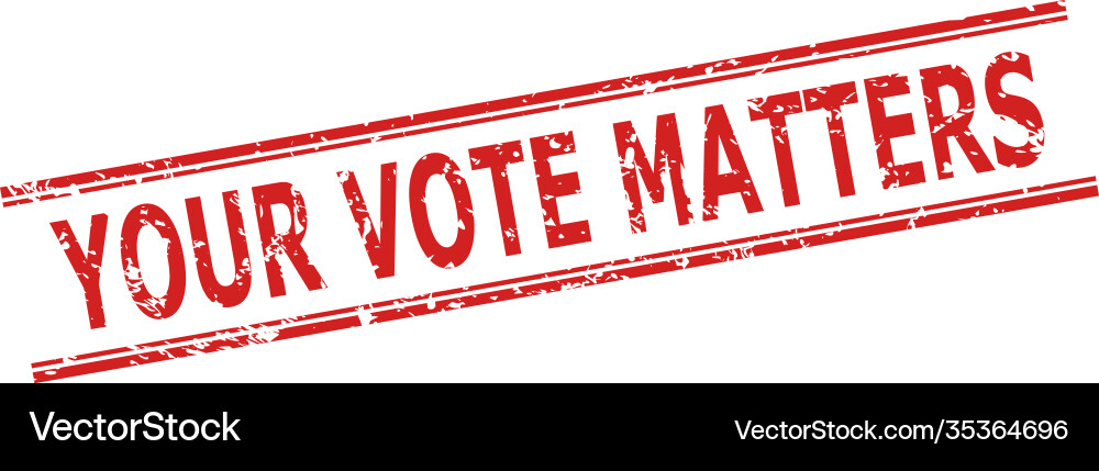 Your vote matters stamp seal with unclean surface Vector Image