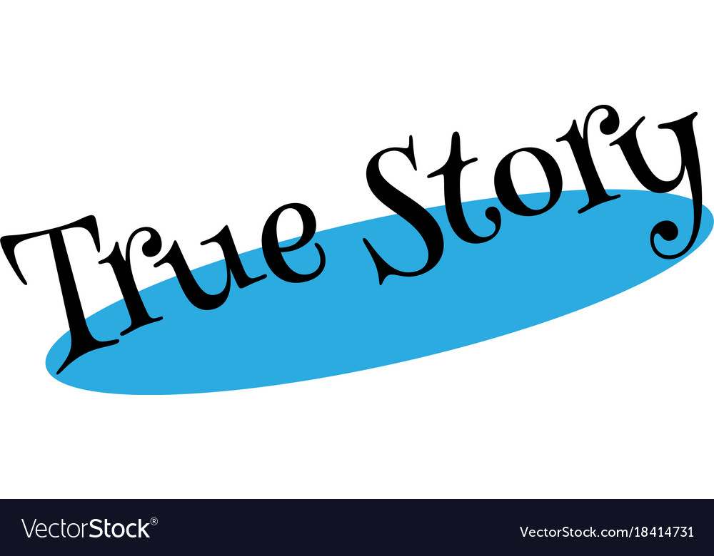True story rubber stamp Royalty Free Vector Image