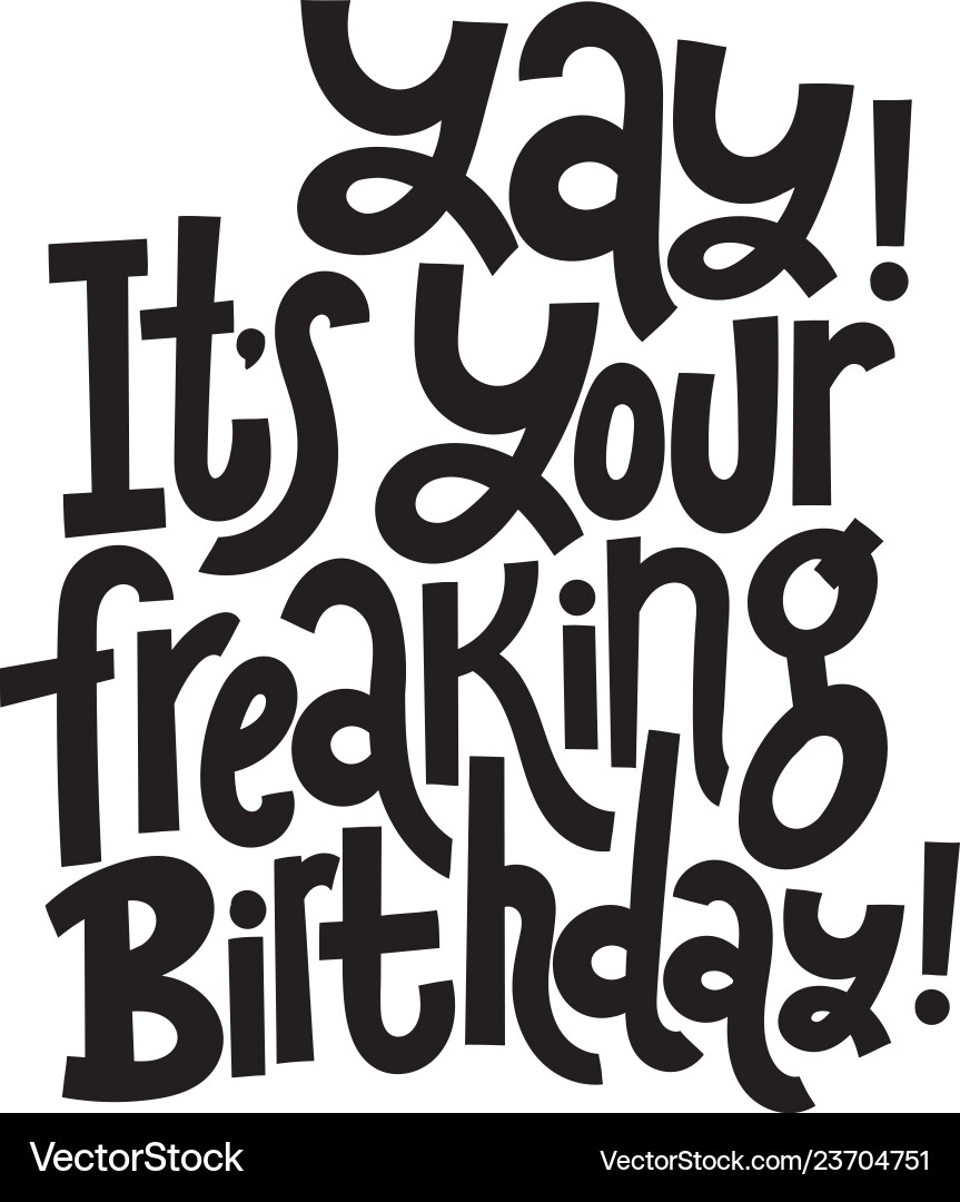 Irreverent birthday funny comical Royalty Free Vector Image