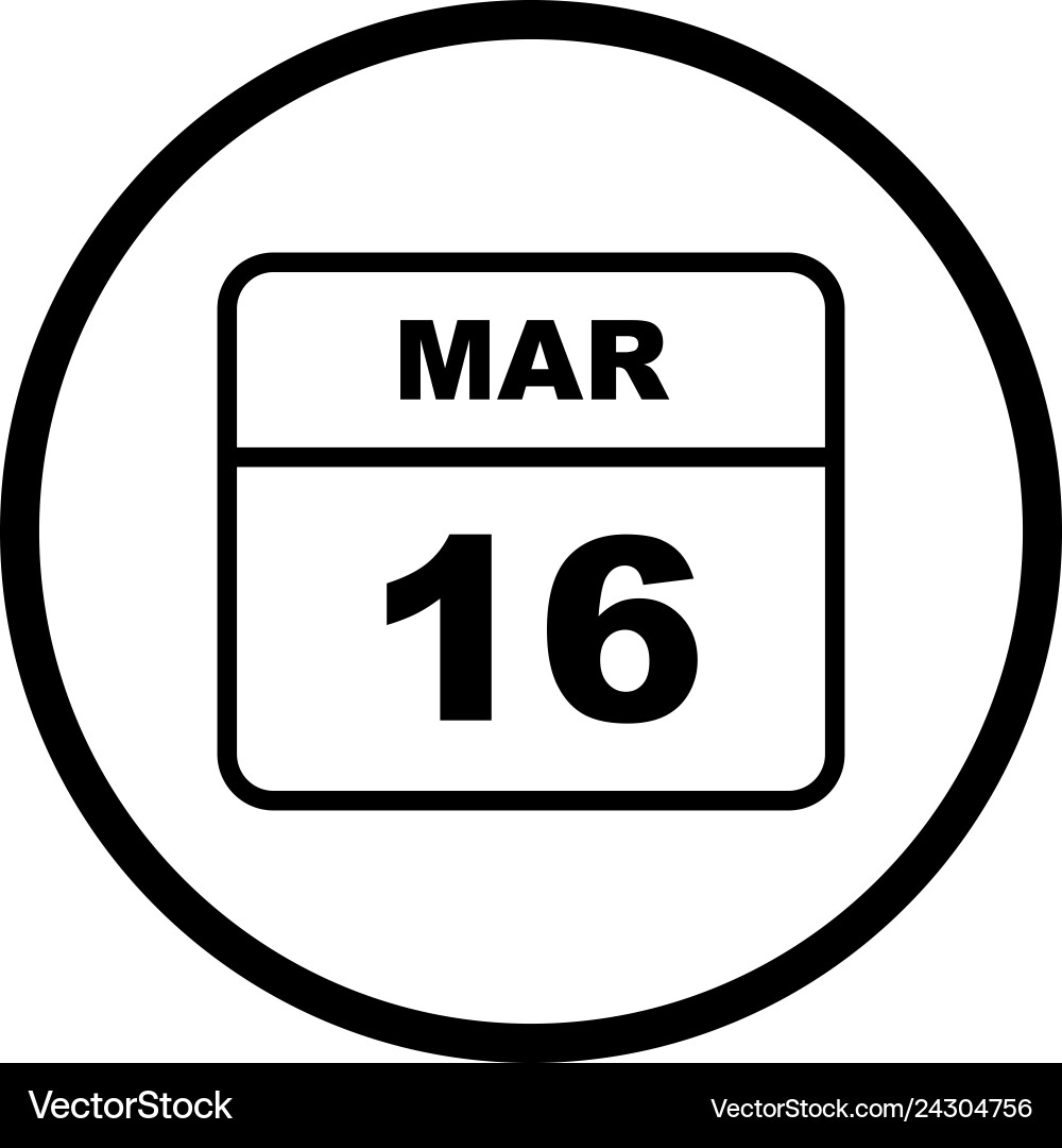 March 16th date on a single day calendar Vector Image