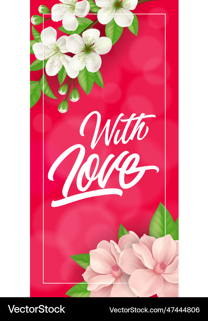 With love lettering and flowers Royalty Free Vector Image