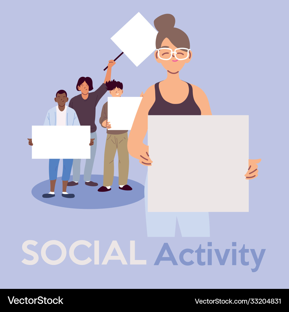 People with holding placards at a social protest Vector Image