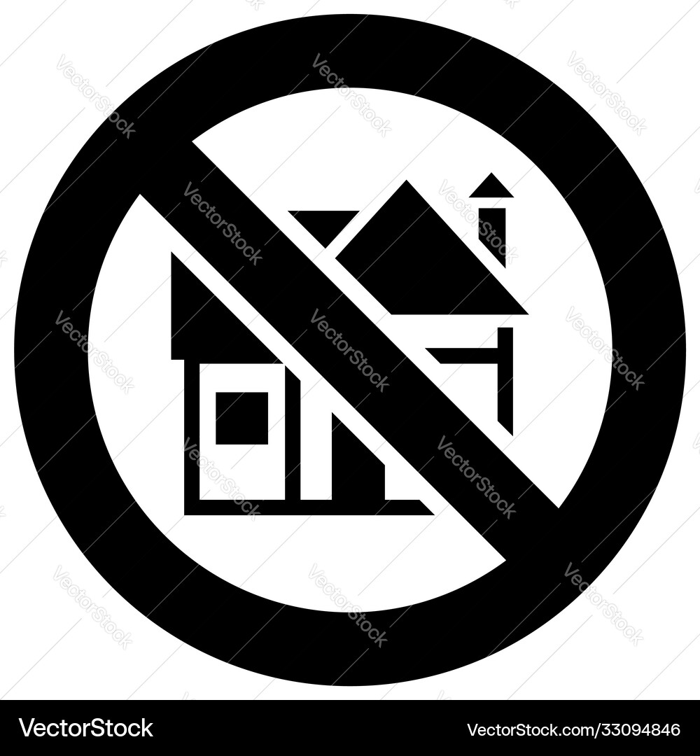 No housing forbidden sign modern round sticker Vector Image