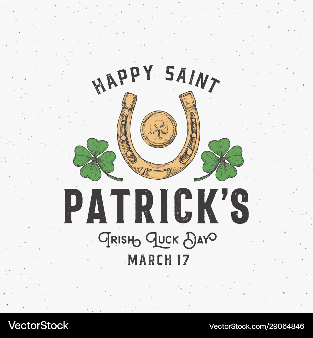 Vintage style saint patricks day logo or label Vector Image