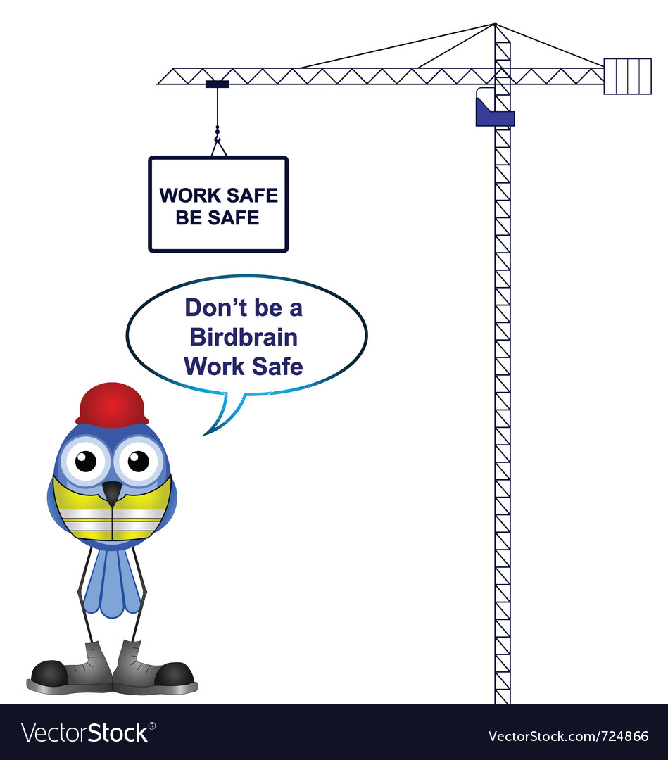 Work safe Royalty Free Vector Image - VectorStock