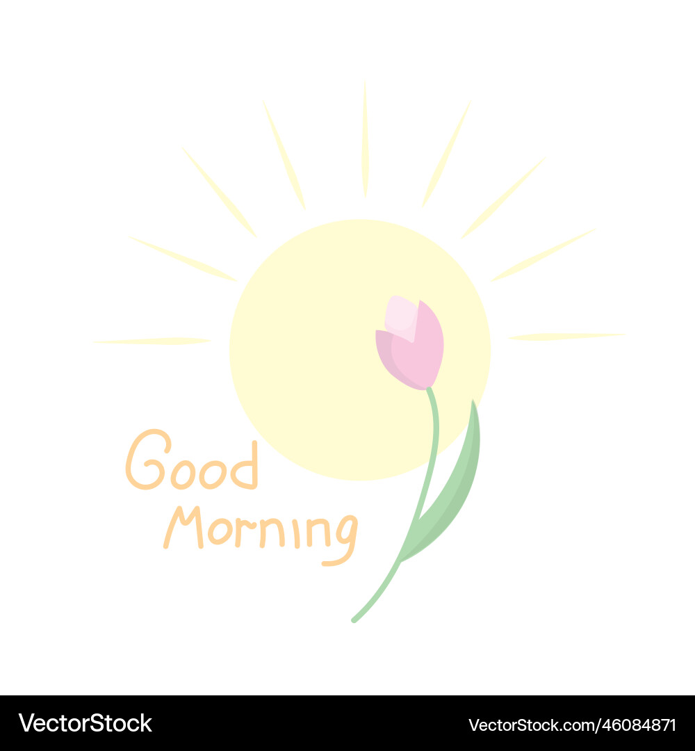 Tulip and text good morning Royalty Free Vector Image