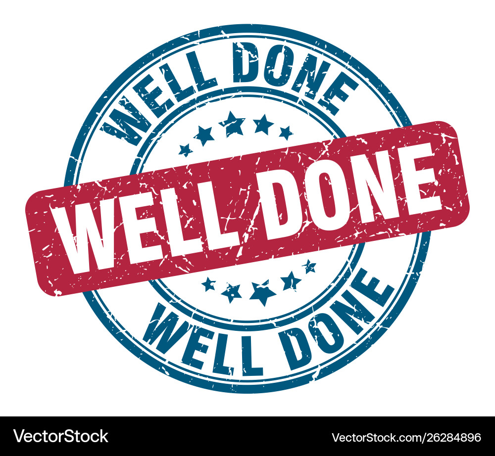 Well done stamp round grunge sign Royalty Free Vector Image