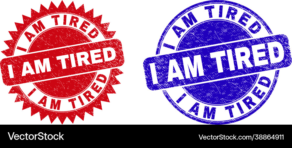 I am tired round and rosette watermarks Royalty Free Vector