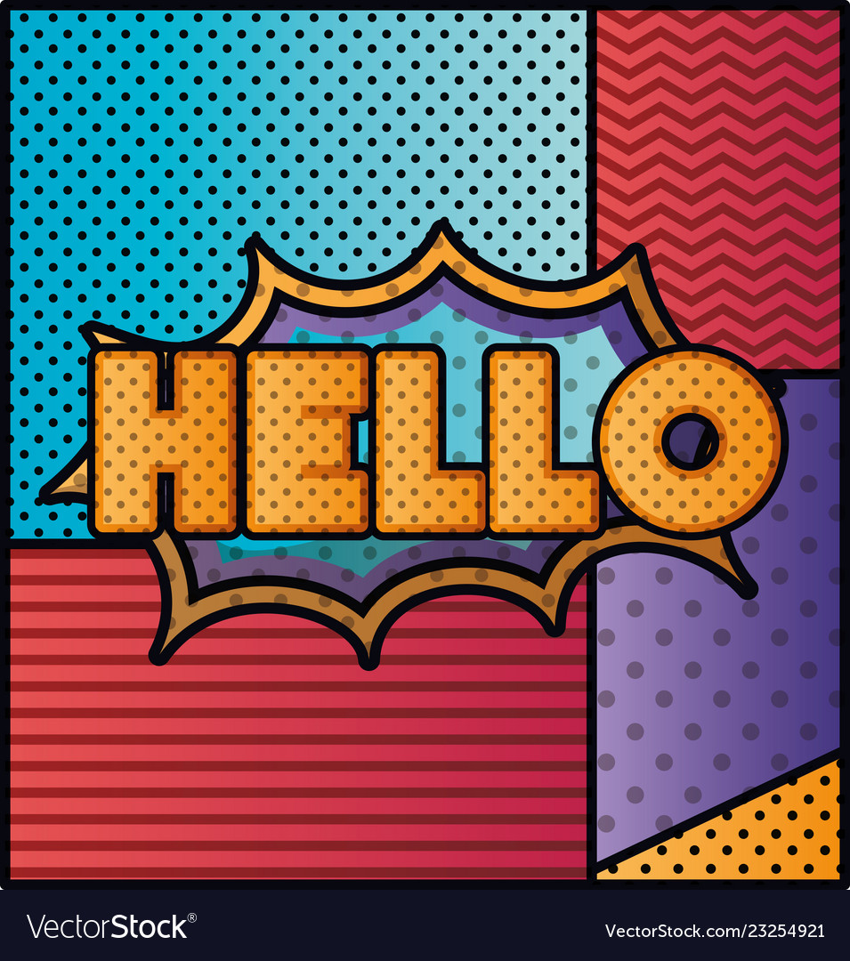 Expression bubble with hello pop art style Vector Image