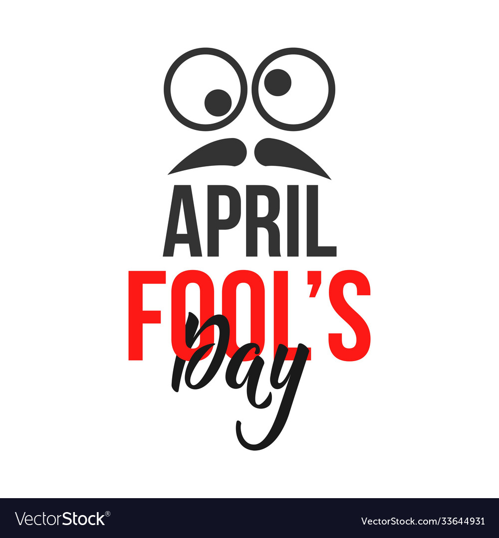 April fools day template design Royalty Free Vector Image