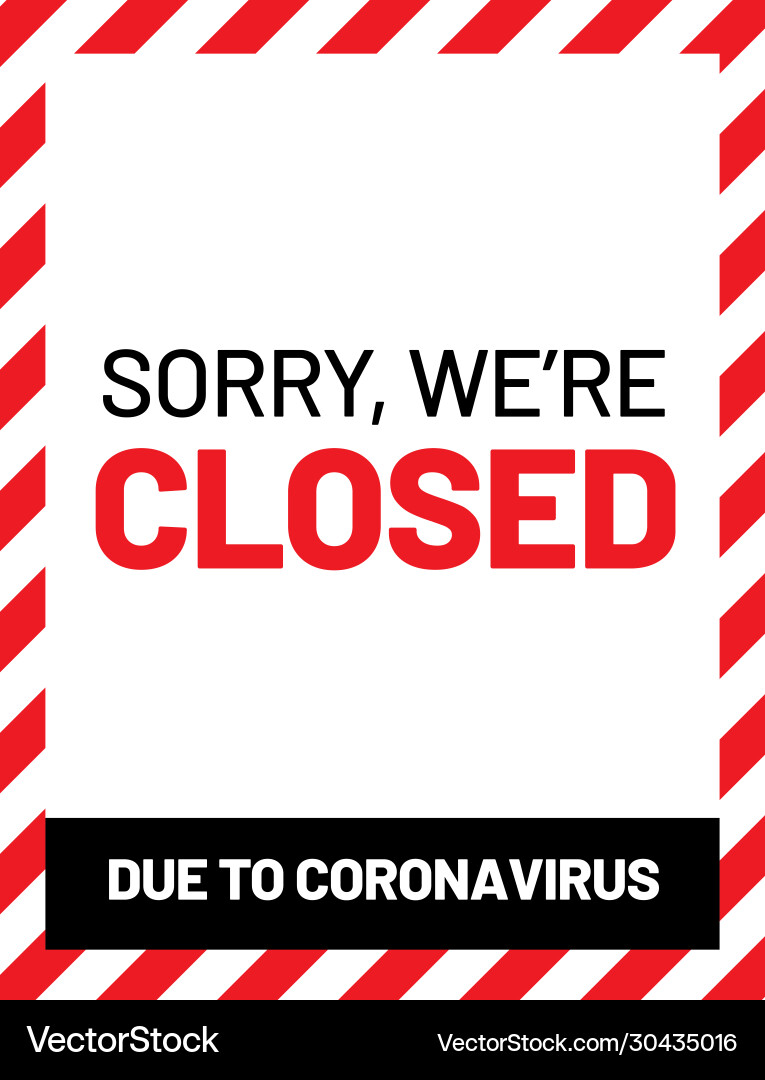 Closed sign information warning sign about Vector Image