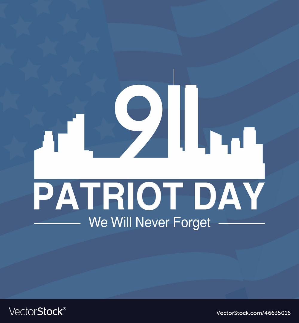 Patriot day usa never forget 911 poster Royalty Free Vector