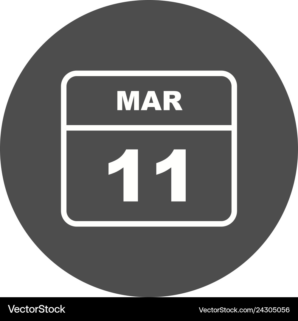 March 11th date on a single day calendar Vector Image