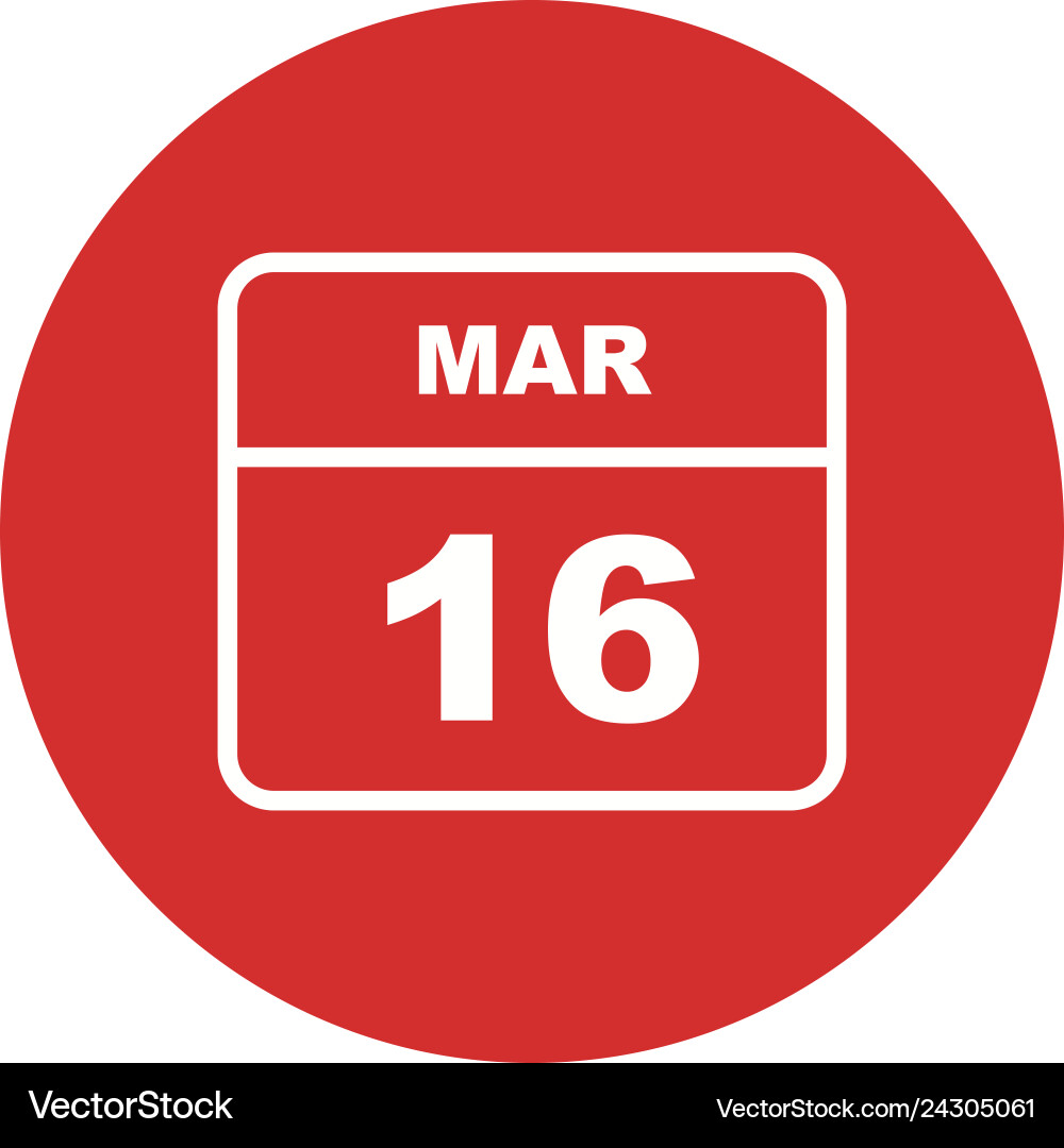 March 16th date on a single day calendar Vector Image