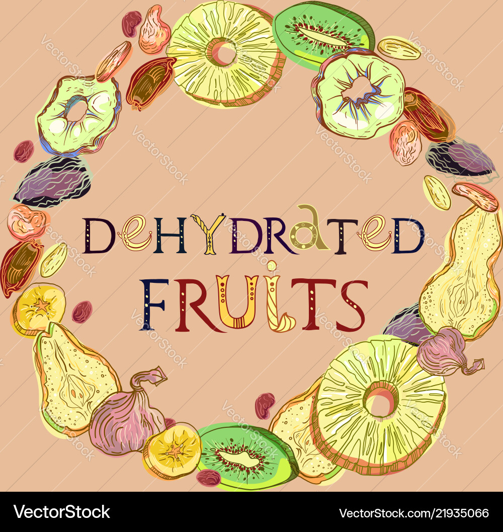Dehydrated fruits with lettering Royalty Free Vector Image