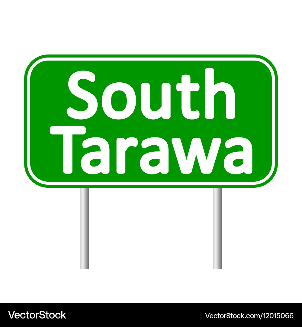 South tarawa road sign Royalty Free Vector Image