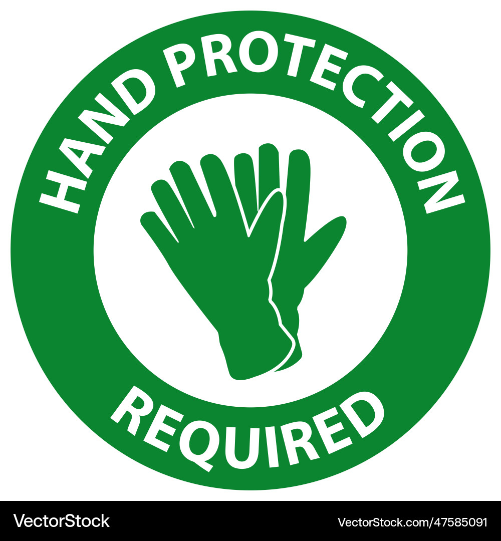 Safety first hand protection required sign Vector Image