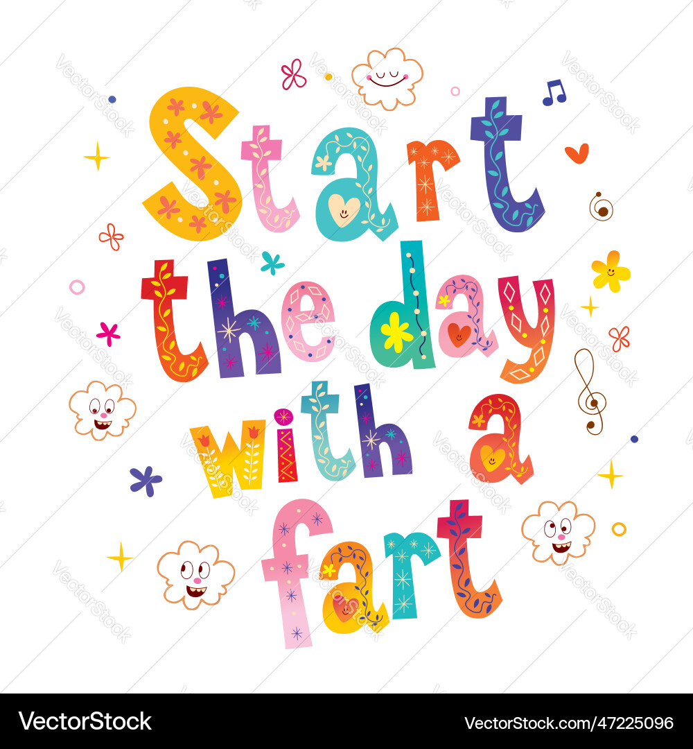 Start the day with a fart Royalty Free Vector Image