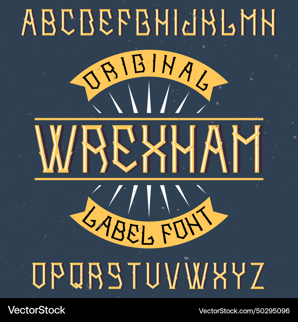 Vintage label font named wrexham Royalty Free Vector Image
