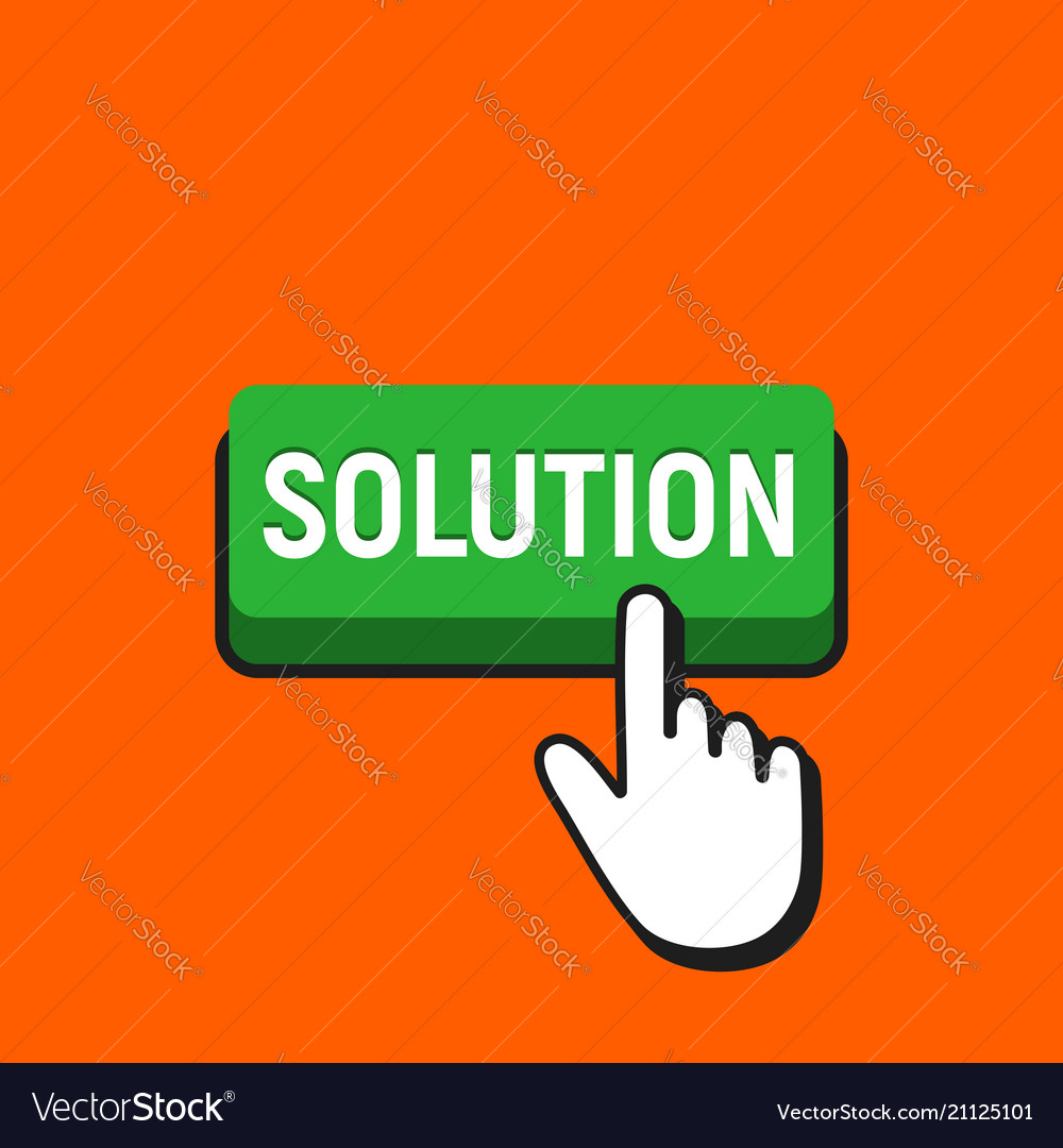 Hand mouse cursor clicks the solution button Vector Image