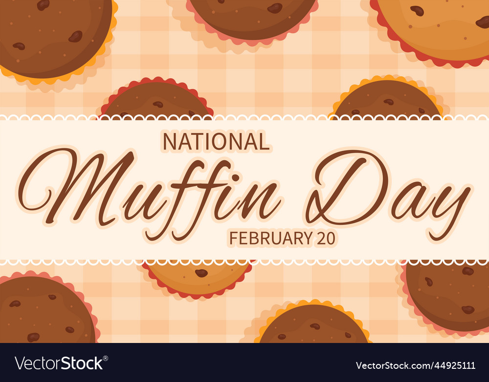 National muffin day on february 20th Royalty Free Vector