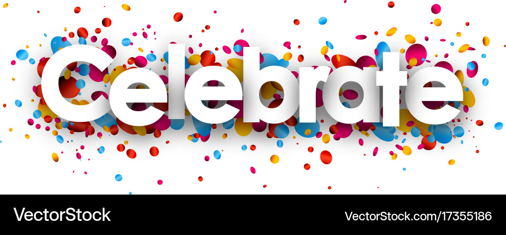 Celebrate paper banner with confetti Royalty Free Vector