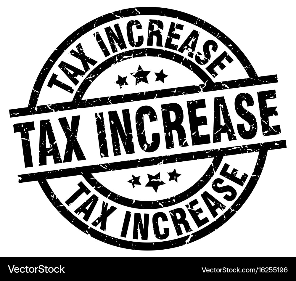 Tax increase round grunge black stamp Royalty Free Vector