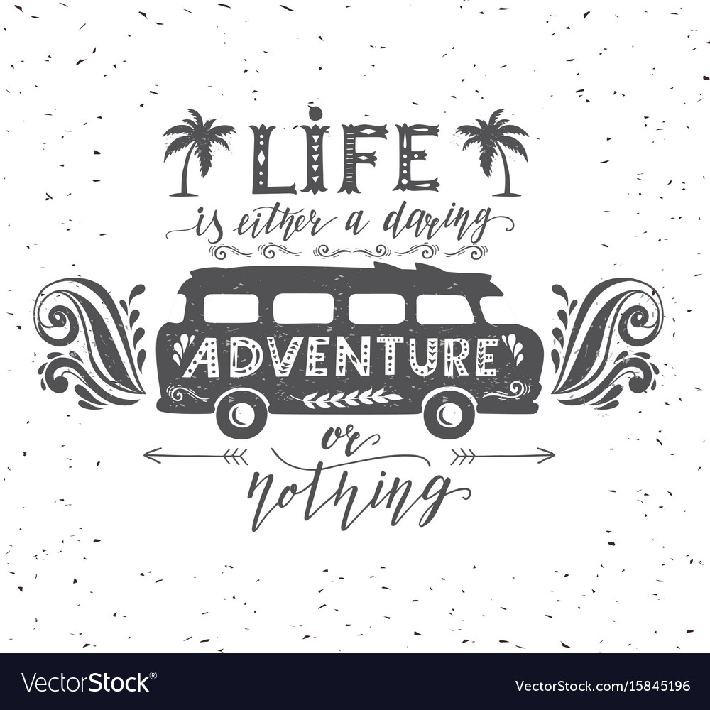 Travel poster with motivation quote Royalty Free Vector