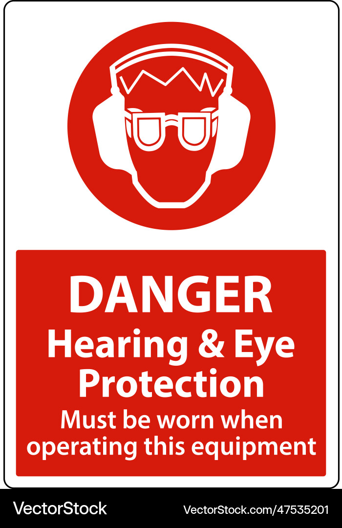 Danger hearing and eye protection sign on white Vector Image