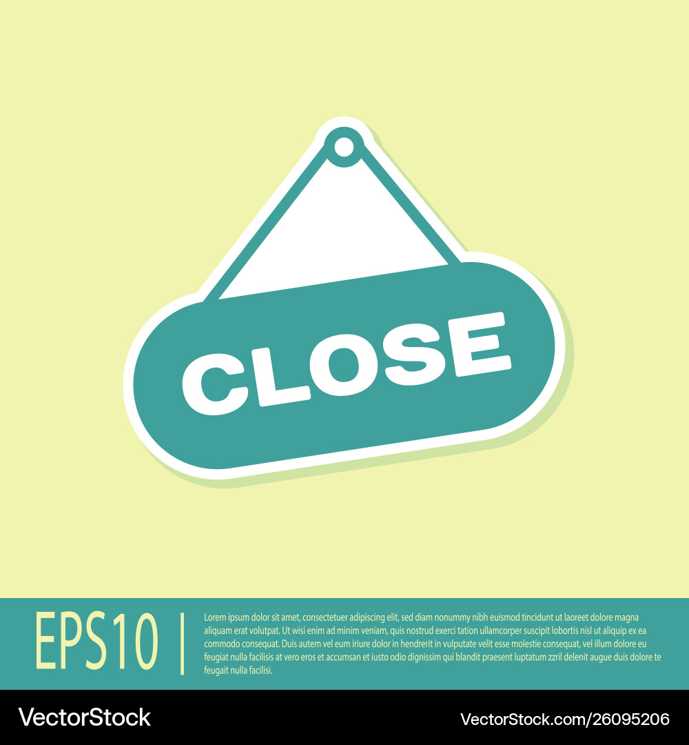 Green hanging sign with text close icon isolated Vector Image