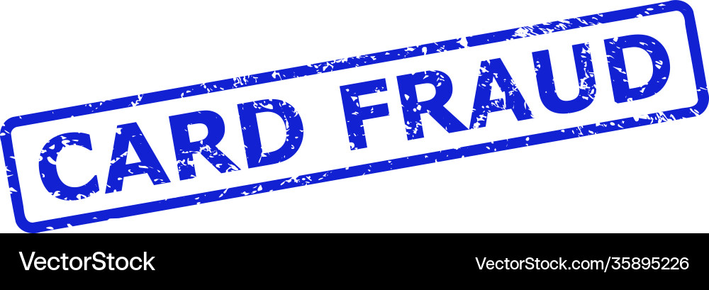 Card fraud stamp seal with corroded surface Vector Image