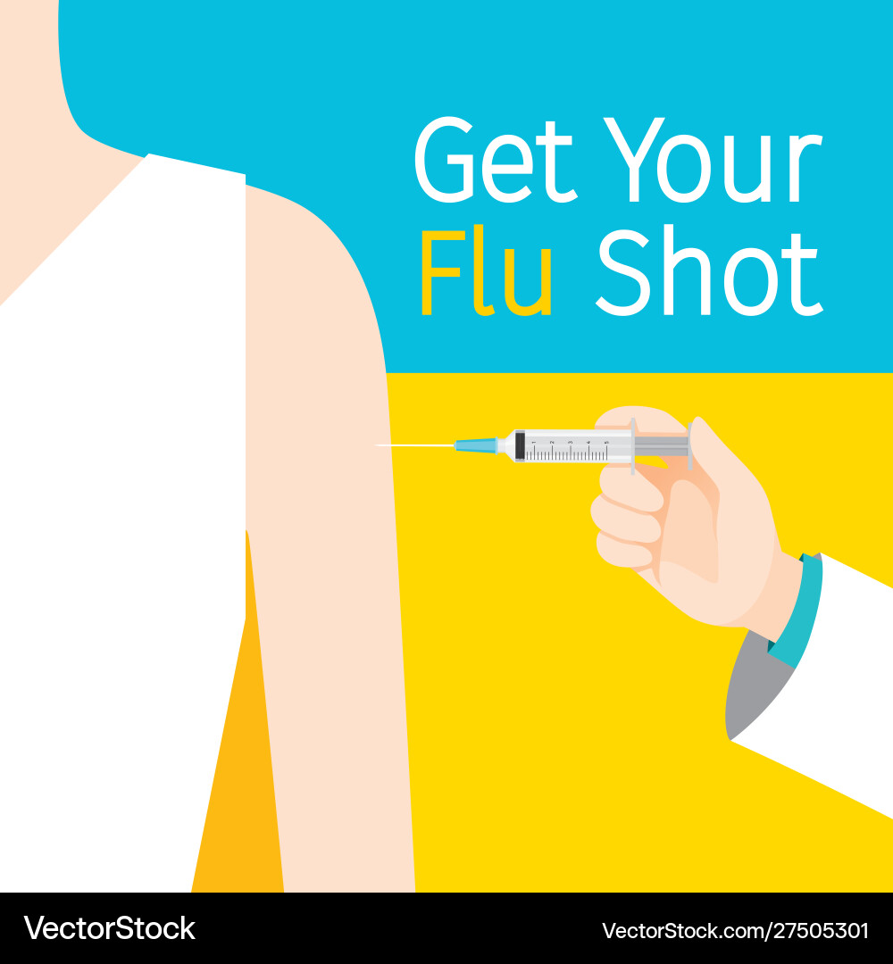 Get your flu shot texts injecting flu vaccine Vector Image