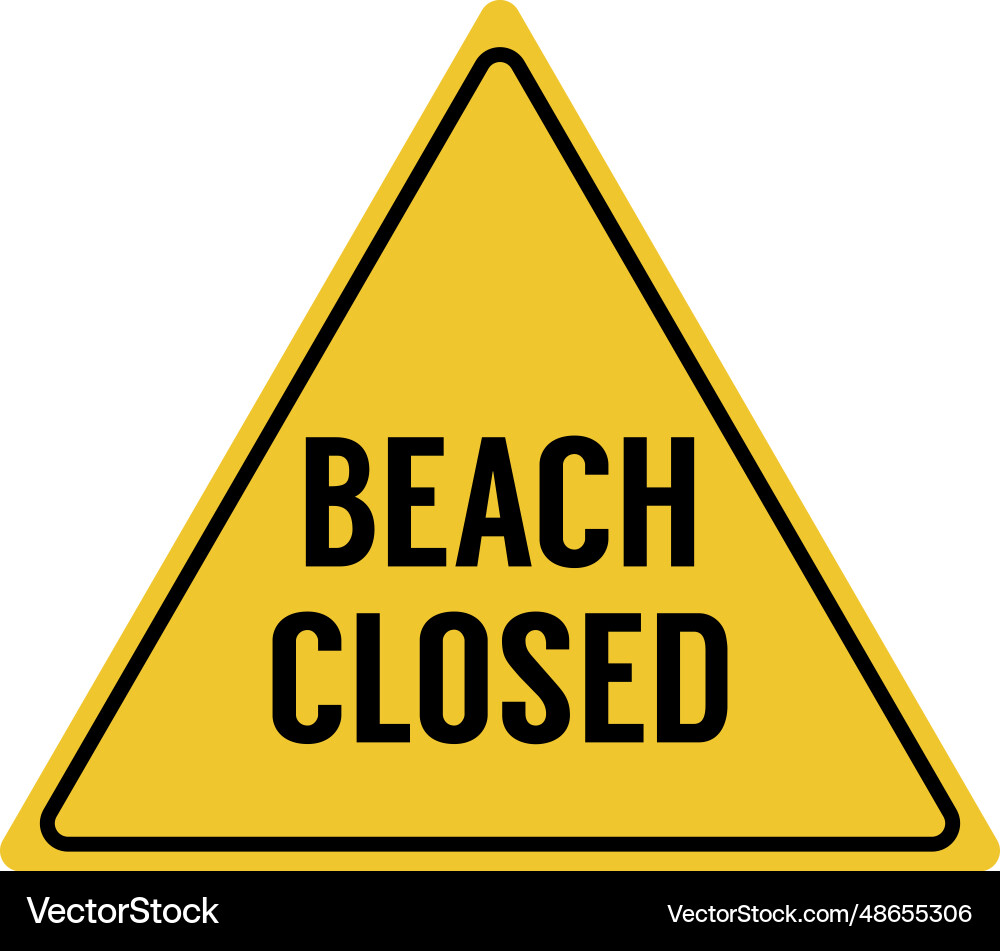 Beach closed sign yellow triangle and rhombus Vector Image