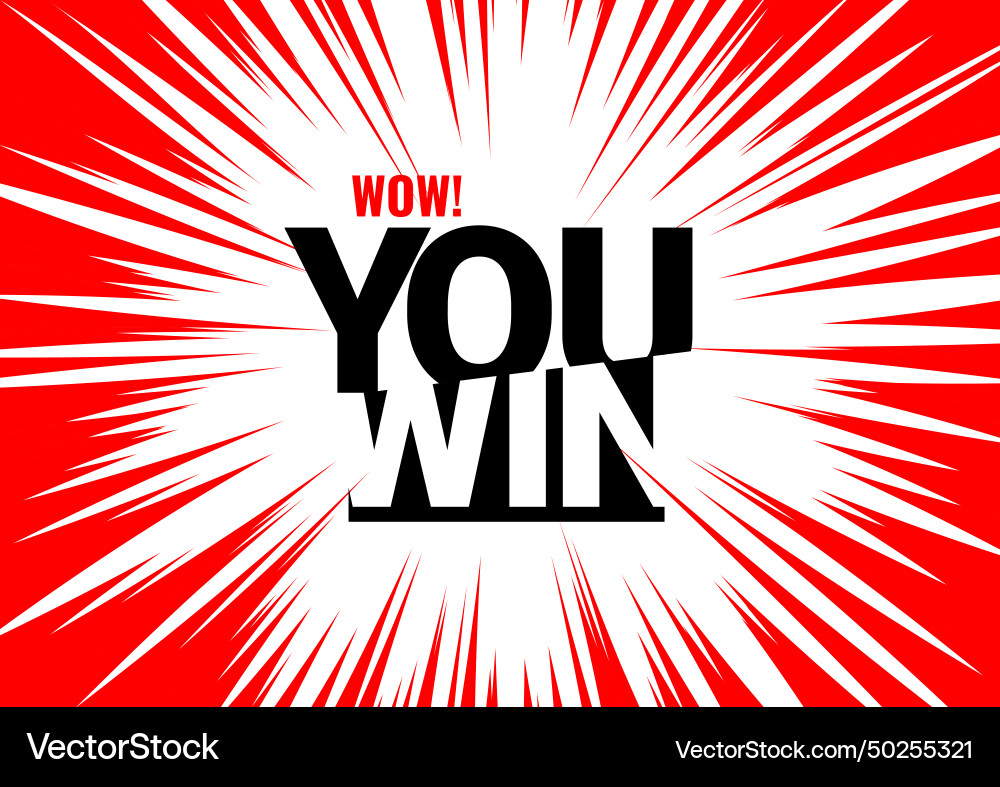 Wow you win Royalty Free Vector Image - VectorStock