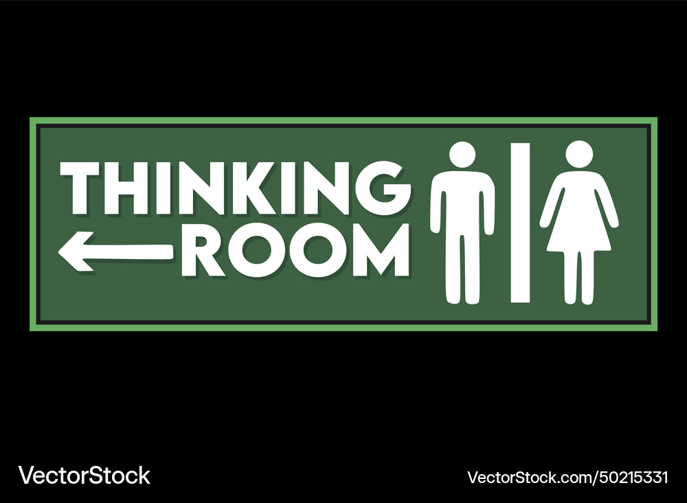 Thinking room funny toilet signs Royalty Free Vector Image