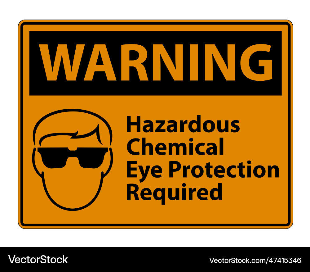 Warning hazardous chemical eye protection Vector Image